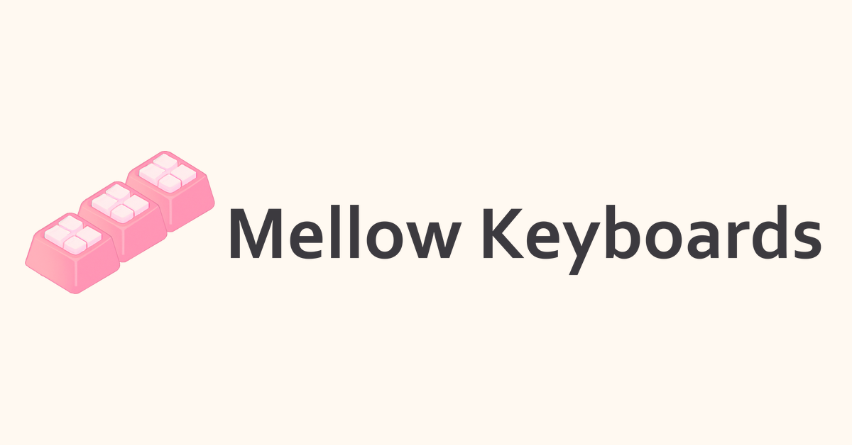 Mellow Keyboards